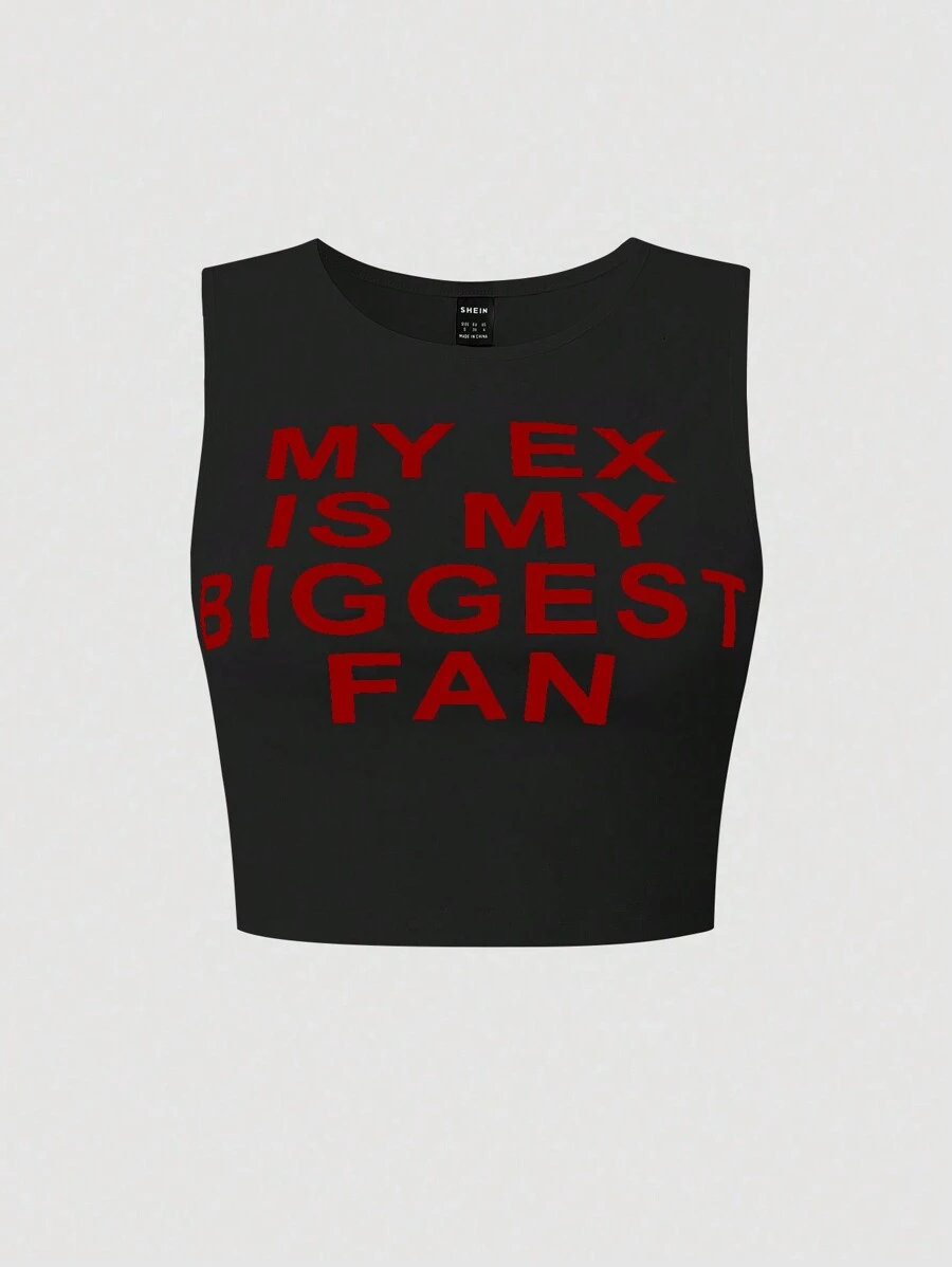 SHEIN Unity Slogan Graphic Crop Tank Top MY EX IS MY BIGGEST FAN ...