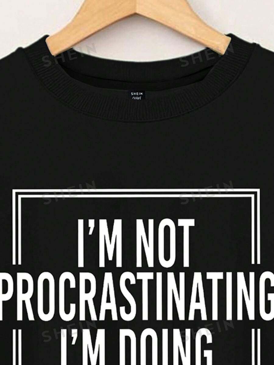 SHEIN LUNE Plus Size Women's Slogan I'M NOT PROCRASTINATING I'M DOING ...