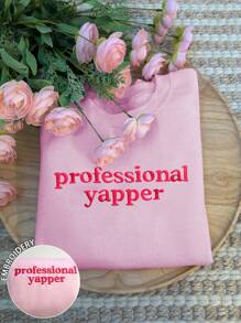 INAWLY Professional Yapper Embroidered Sweatshirt, Fun Gift For Her ...