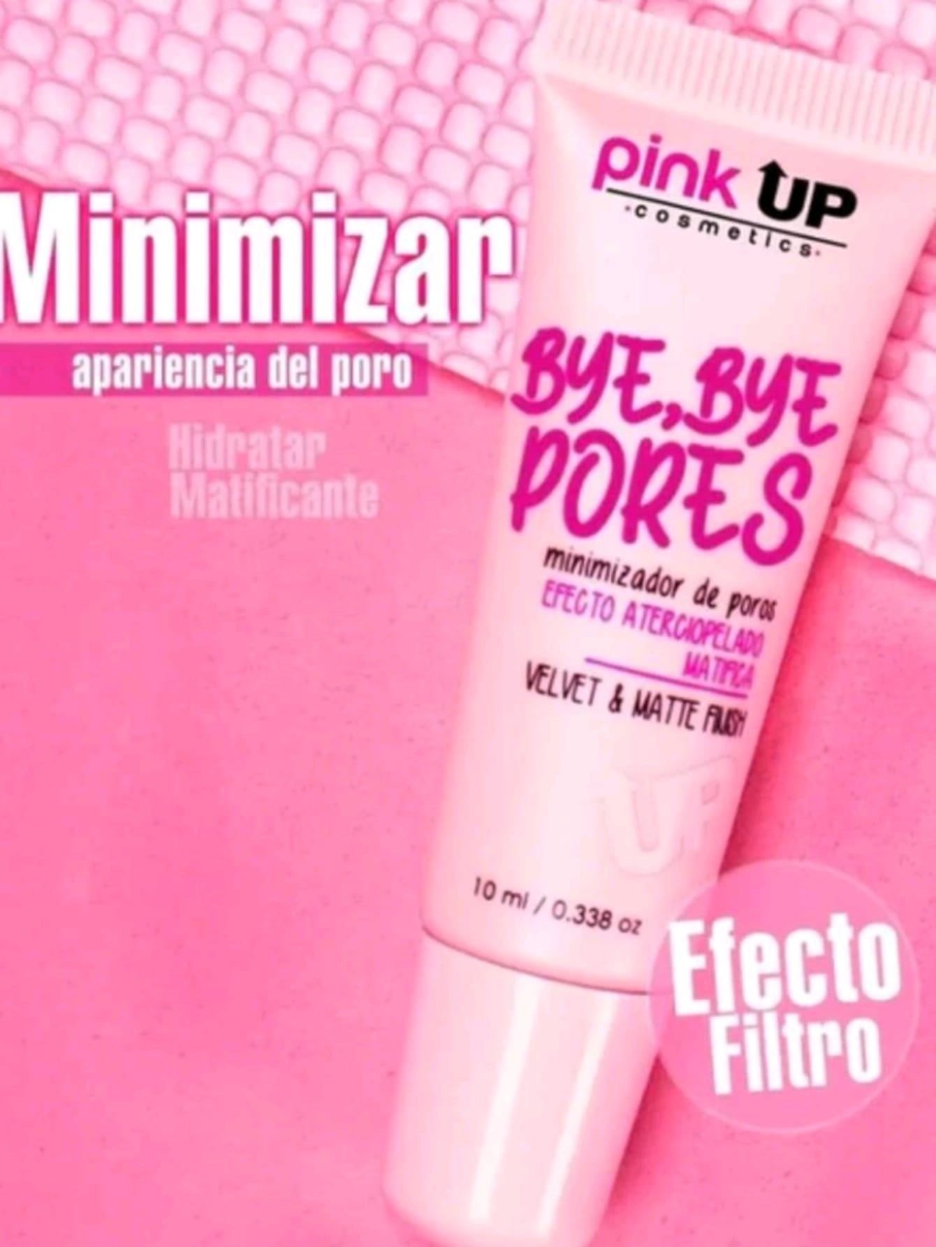 Primer Minimizador De Poros Bye Bye Pores Pink Up | Moda de Mujer ...