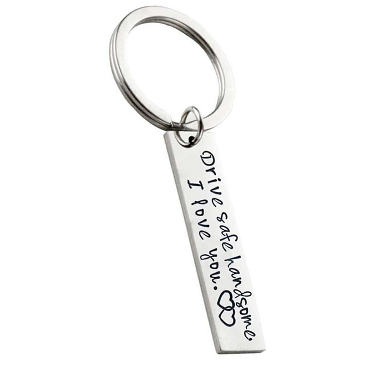 Drive Safe Handsome I Love You Personalized Keychain Boyfriend Husband ... Drive Safe Handsome I Love You Personalized Keychain Boyfriend Husband ...