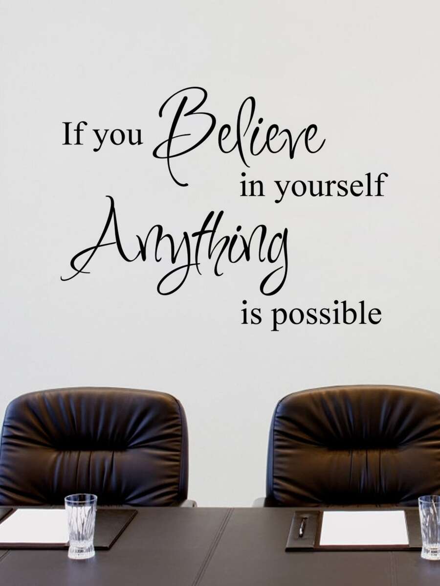 If You Believe in Yourself Anything is Possible,Inspirational Wall ...