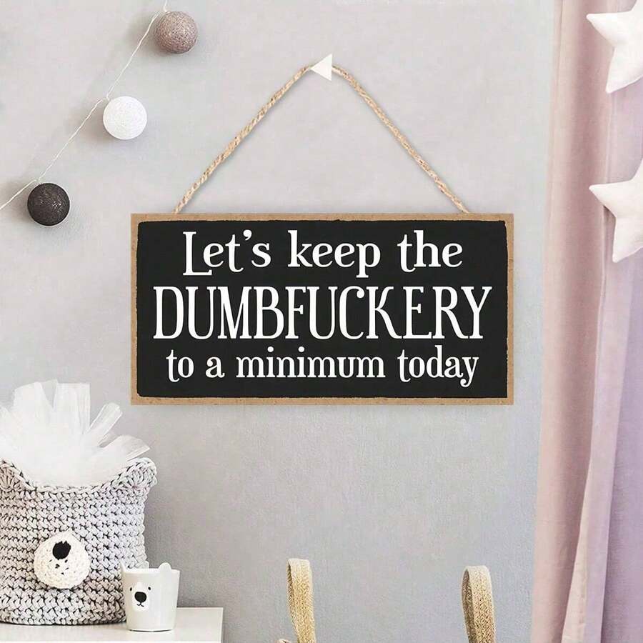 Home Decor Signs Let's Keep The Silly Things To A Minimum Funny Kitchen ...