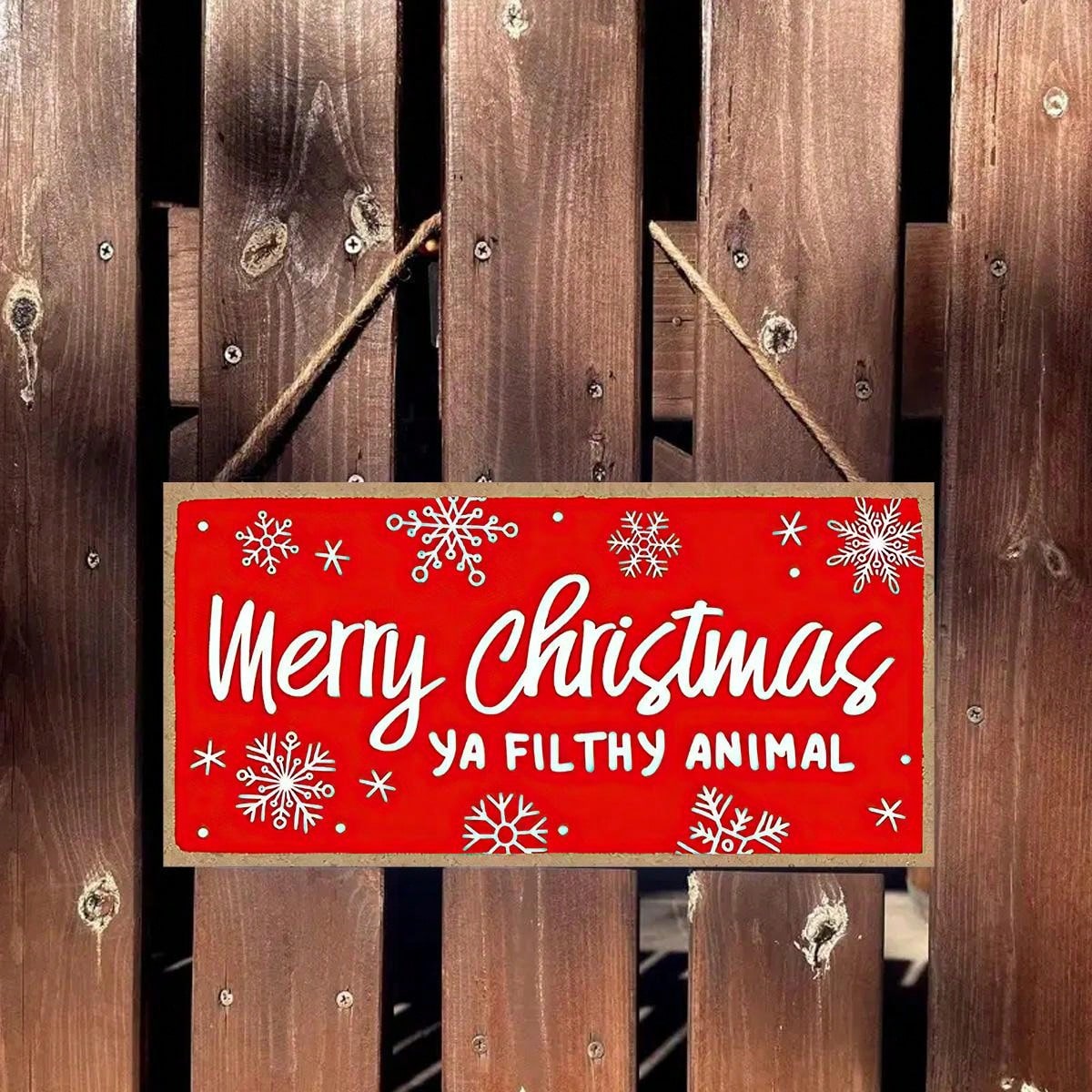 Merry Christmas Filthy Animal - Hanging Funny Inappropriate Signs, Wall ...
