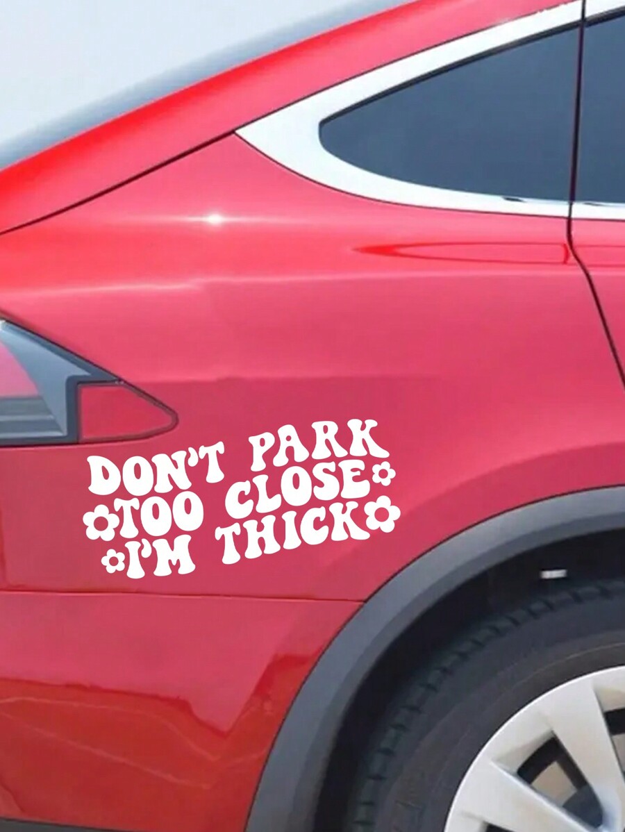 Don't Park Too Close Decal - Funny Car Decal, Car Window Decal Sticker ...