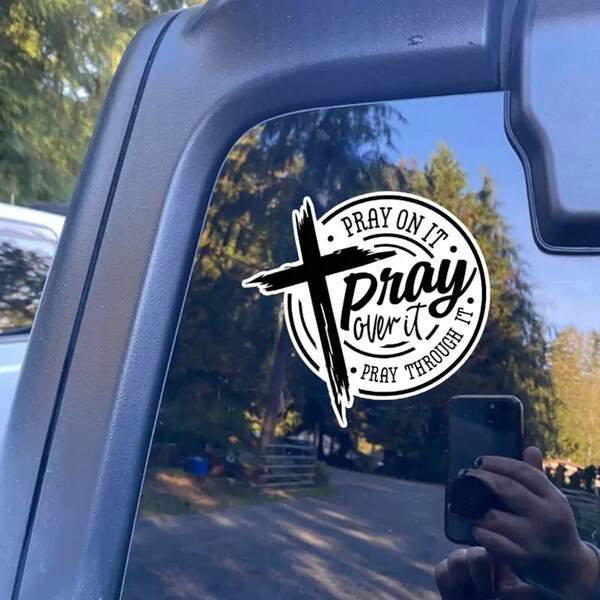 1pc Faith Vinyl Stickers Pray On It Pray Over It Pray Through It Car ...
