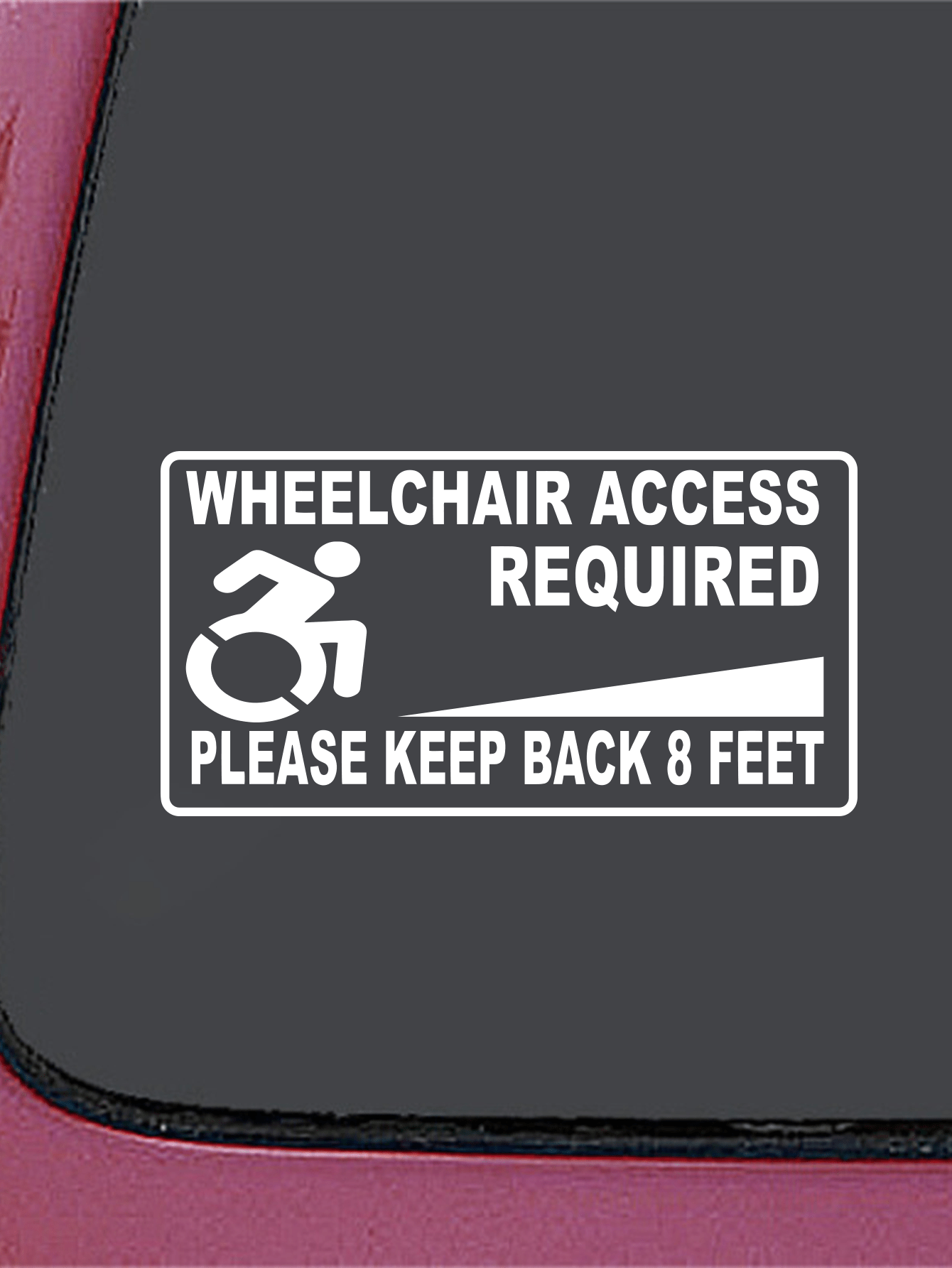 Wheelchair ACCESS Ramp REQUIRED Vinyl Sticker 8 Feet Handicap Van ...