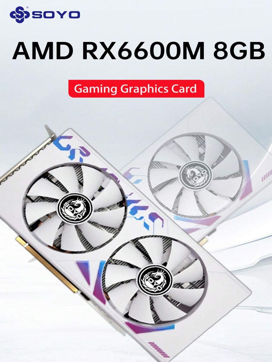 SOYO AMD Radeon RX6600M 8G Nieuwe Gaming Grafische Kaarten GDDR6 256Bit ...