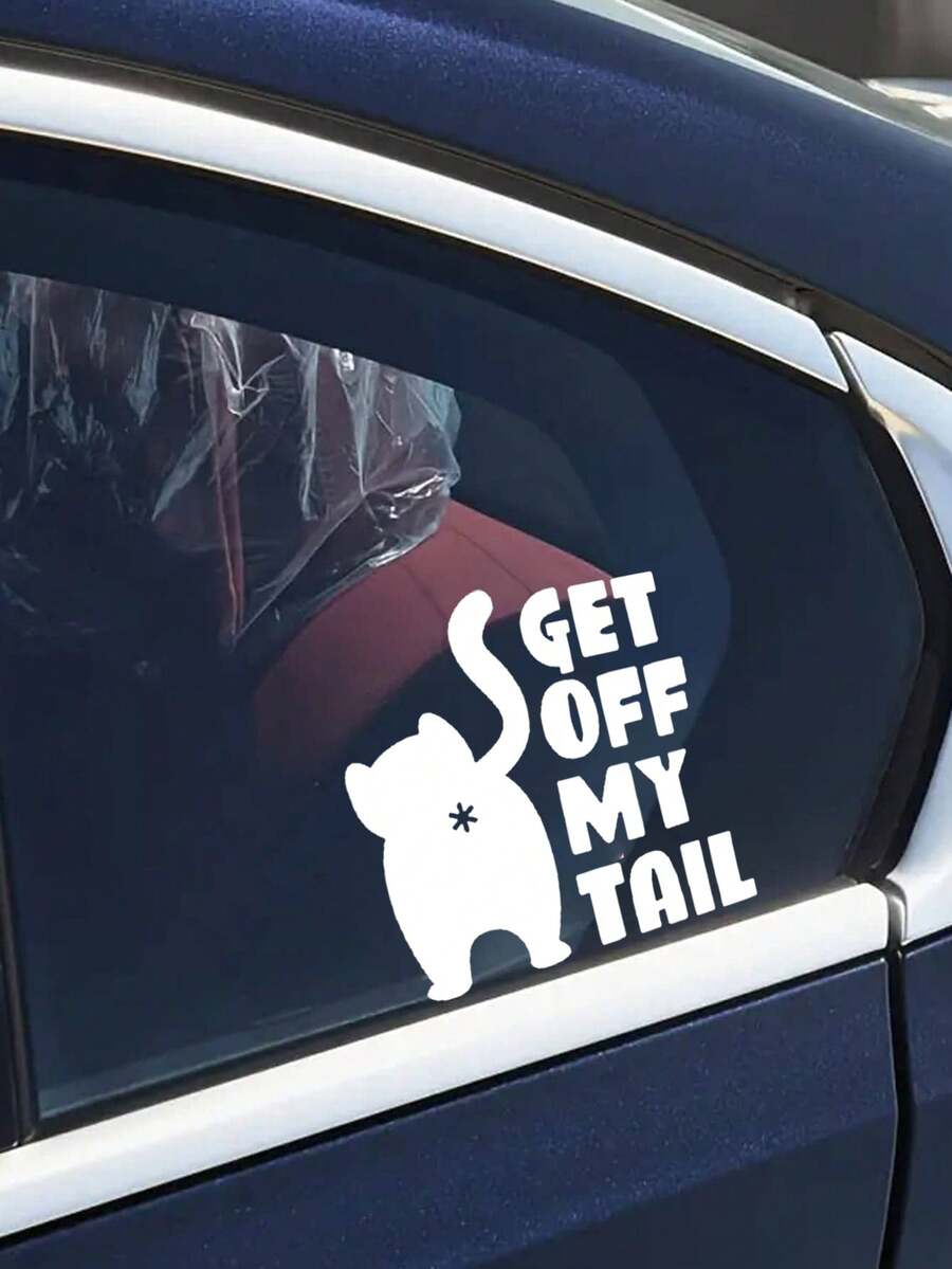 Funny Cat Vinyl Decal Sticker. Get Off My Tail Go Around Cat Butt Decal ...