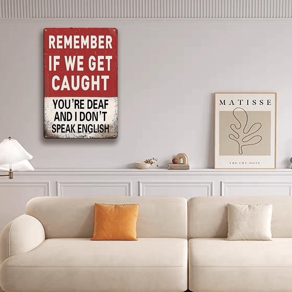 Novelty Metal Tin Sign 12x8 Inches - Hilarious Red 'Remember If We Get ...