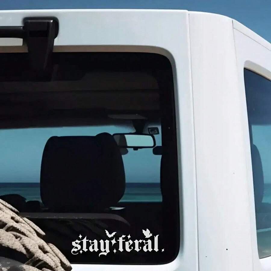 1pc 6.29*1.85inch Stay Feral Vinyl Car Decals Wild Stickers Any Flat ...
