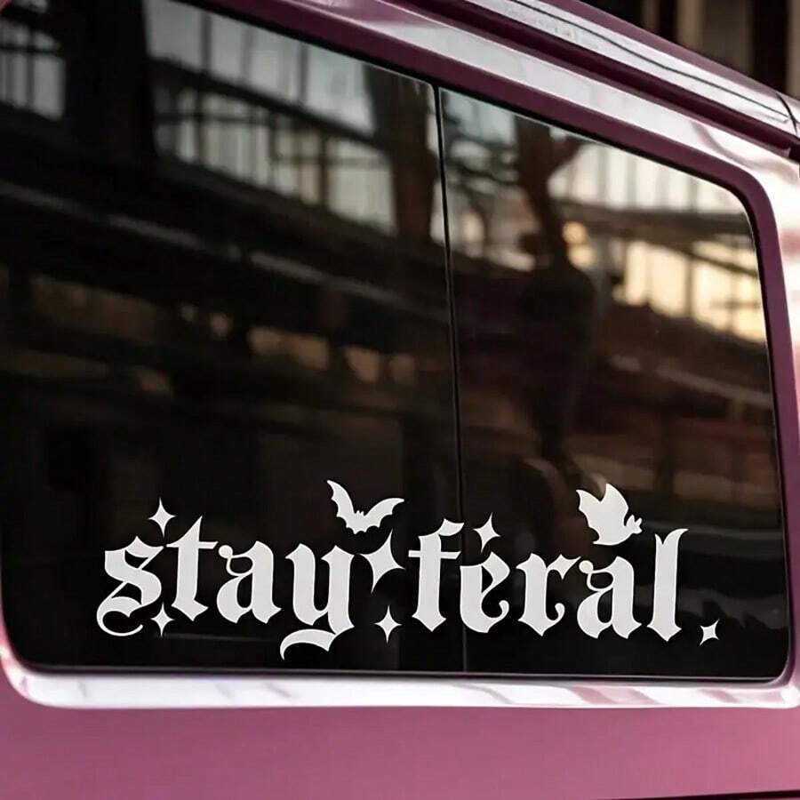 1pc 6.29*1.85inch Stay Feral Vinyl Car Decals Wild Stickers Any Flat ...