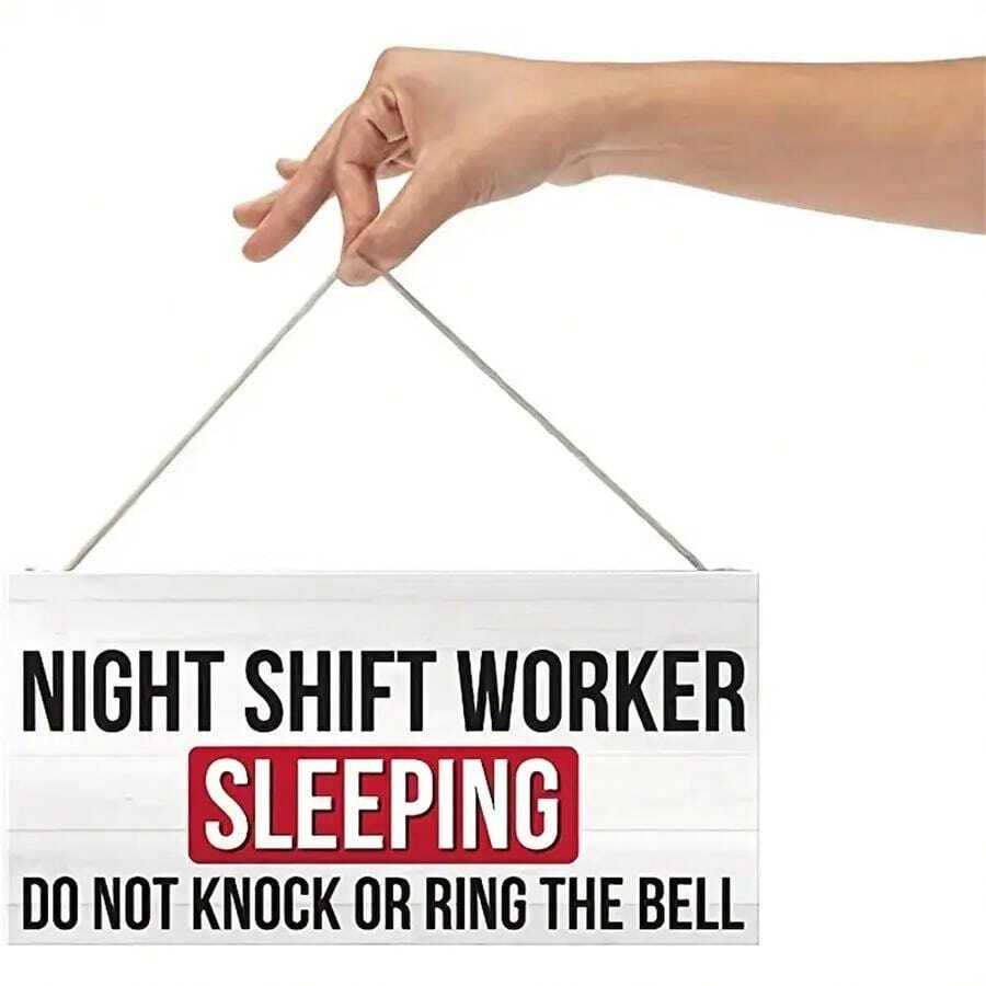 Placa de porta 1pc, Por favor, não incomode os trabalhadores noturnos ...