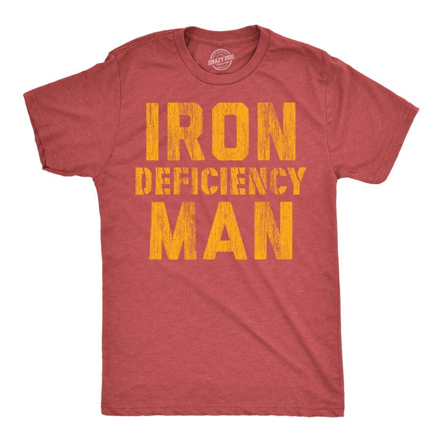 Mens Funny T Shirts Iron Deficiency Man Sarcastic Super Hero Tee For ...