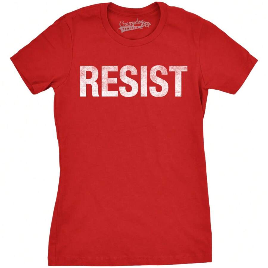 Womens Resist T Shirts Political Anti Authority Protest Tees Rebel ...