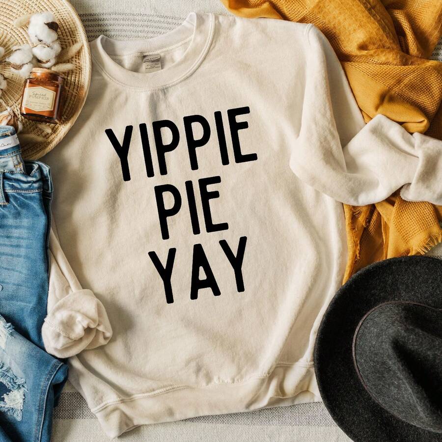 Yippie Pie Yay | Sweatshirt | SHEIN USA