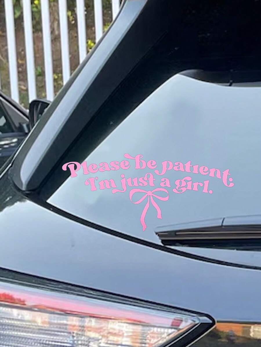 Please Be Patient I'm Just A Girl - Funny Car Decal Car Window Bow ...