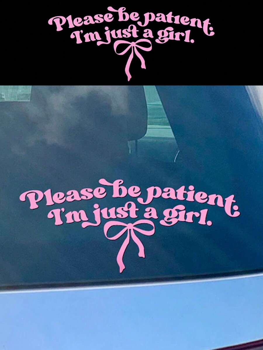 Please Be Patient I'm Just A Girl - Funny Car Decal Car Window Bow ...