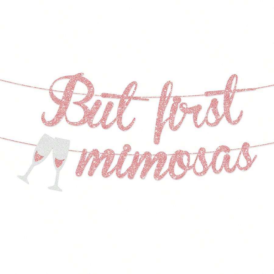 1Set,Mimosa Bar Sign But First Mimosas Rose Gold Banner, Decorations ...