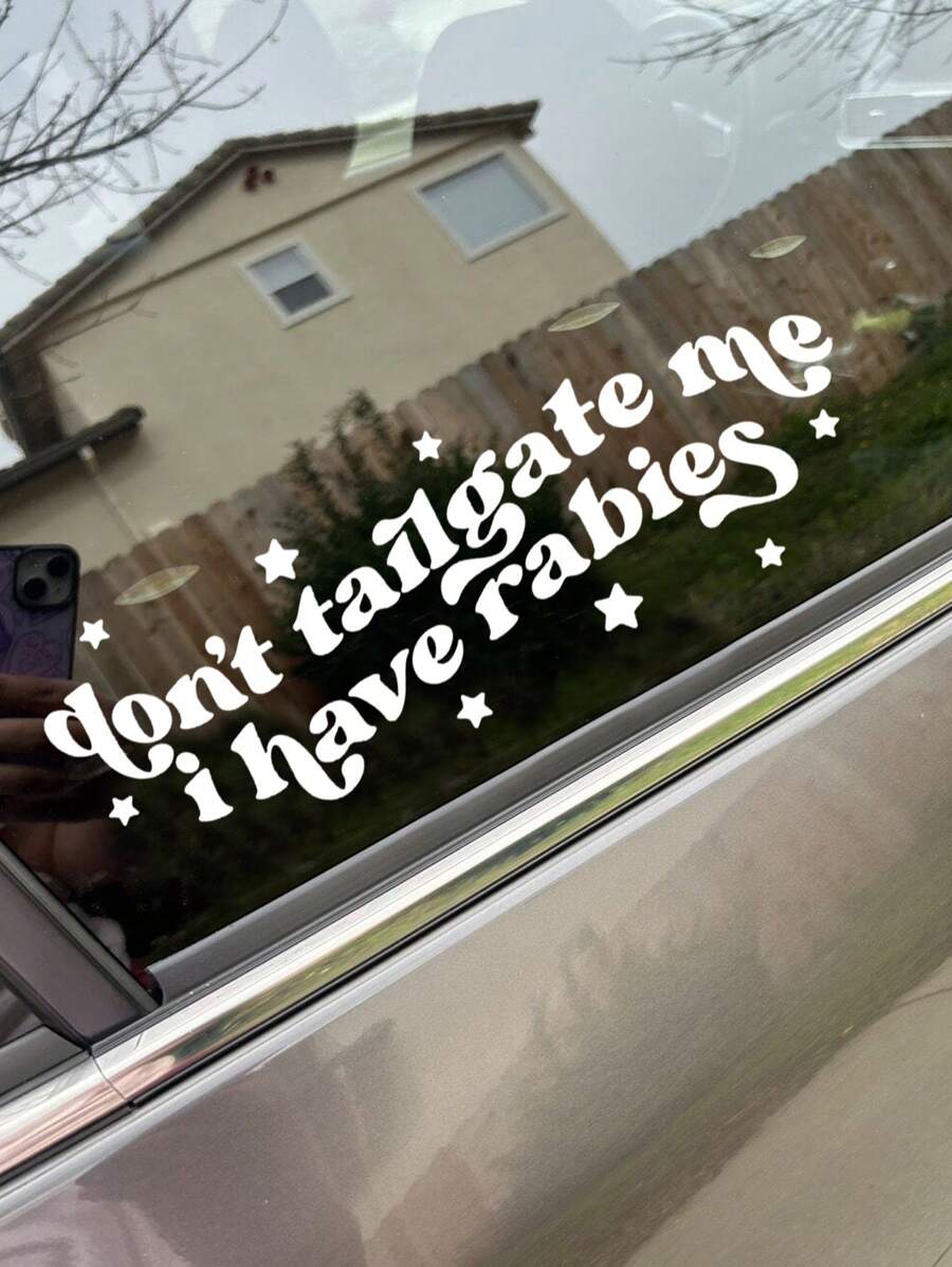 Don't Tailgate Me Close - Funny Car Decal, Car Window Decal Sticker ...