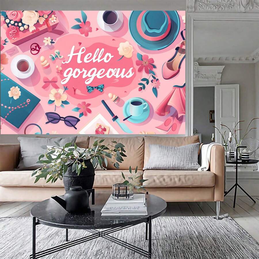 5*3 Ft Hello Gorgeous Backdrop Pink, Gorgeous Female Backdrop For ...