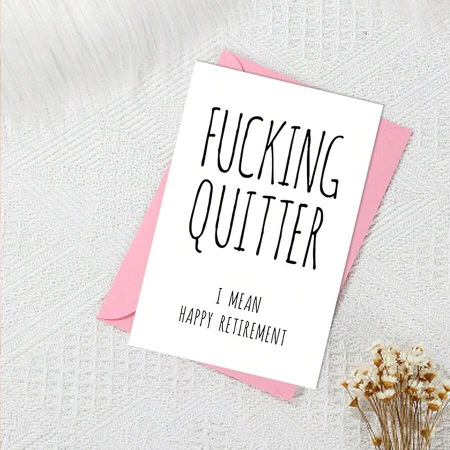 Humorous Retirement Greeting Card, Anyway, Wishing You A Happy ...