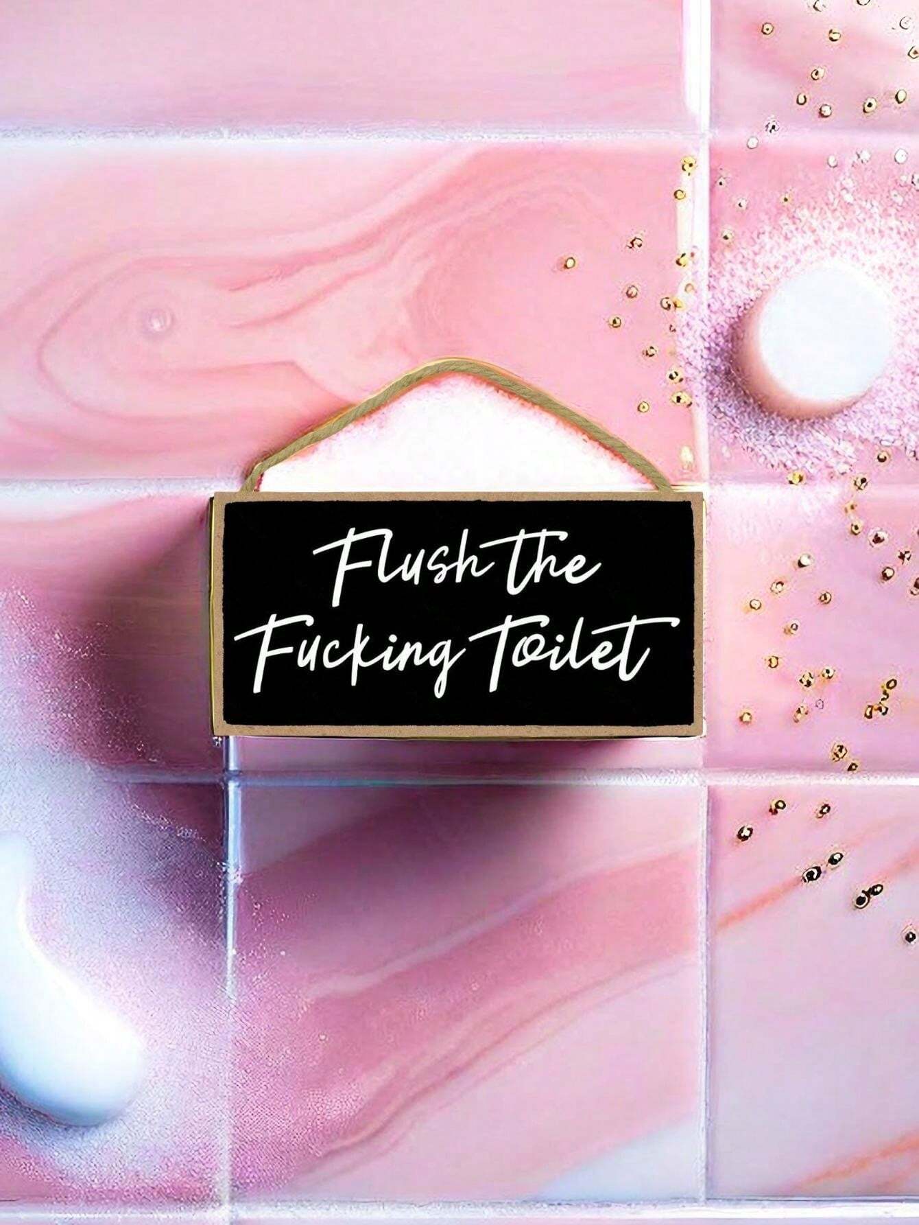 1pc Humorous Flush Toilet Reminder - Wooden Bathroom Wall Art ...