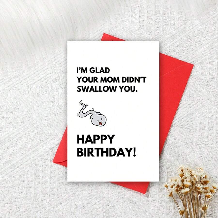 Rude Birthday Card, Inappropriate Birthday Card, I'm Glad Your Mom Didn ...