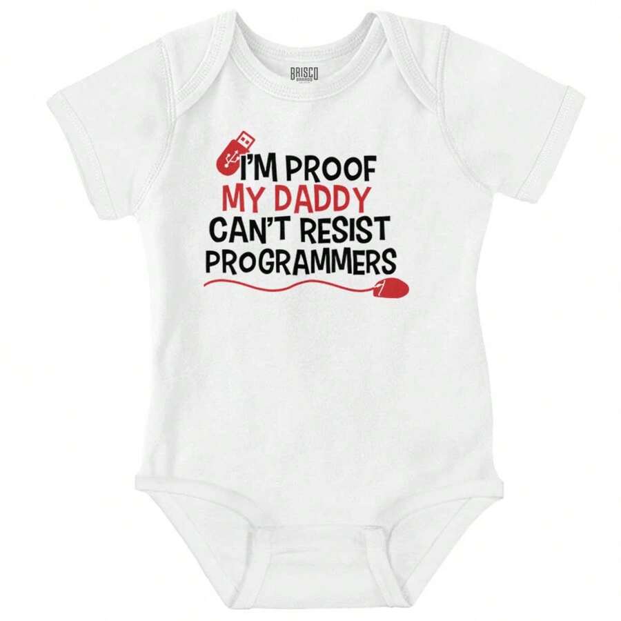 Proof Daddy Can't Resist Programmers Baby Romper Boys Or Girls Brisco ...