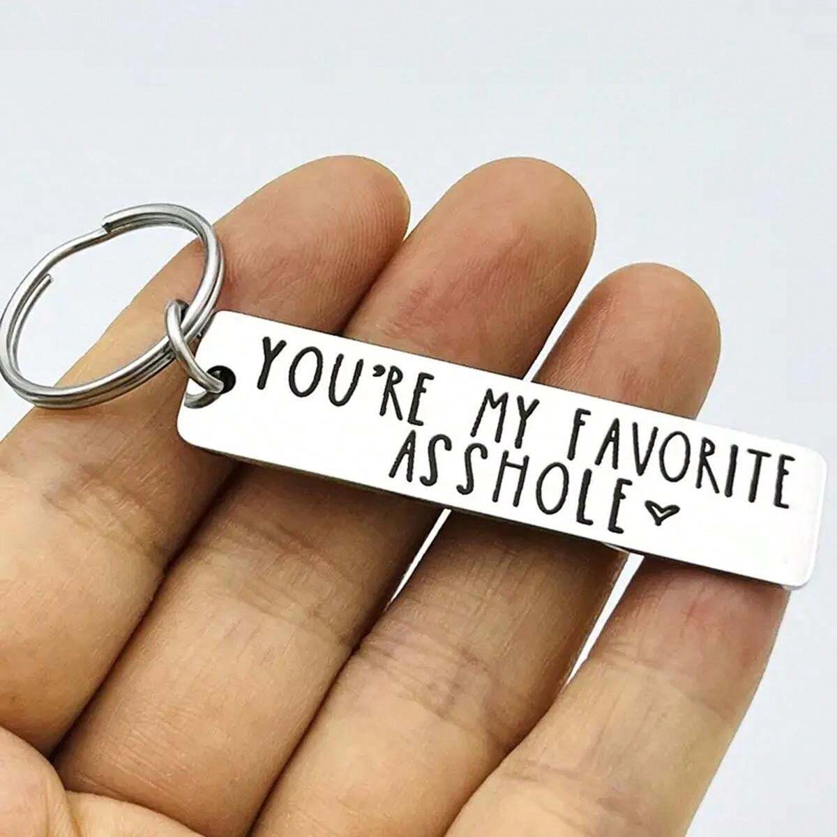 1pc Hilarious Youre My Favorite Keychain - A Unique & Heartfelt ...