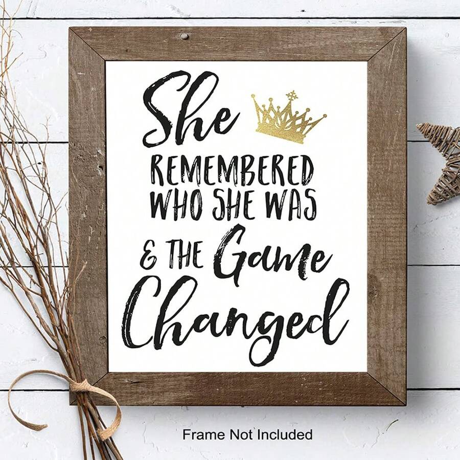 She Remembered Who She Was And The Game Changed Wall Art & Decor ...