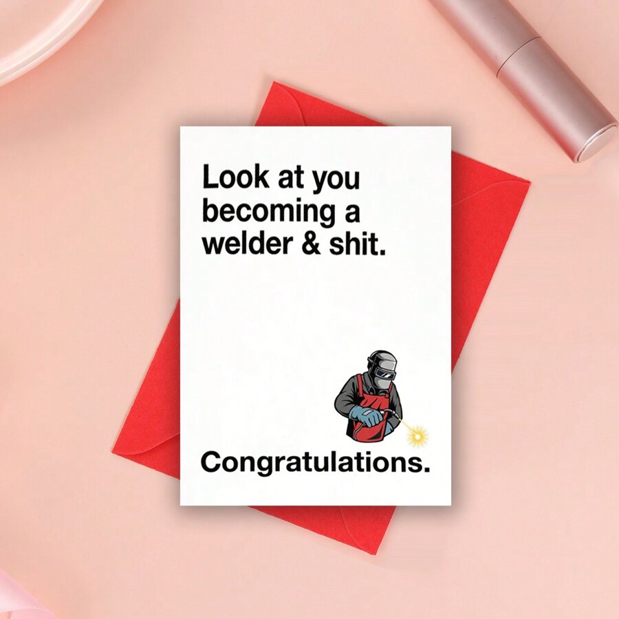 Welding Graduation Card, Graduation Card For Welder's College, Look At ...