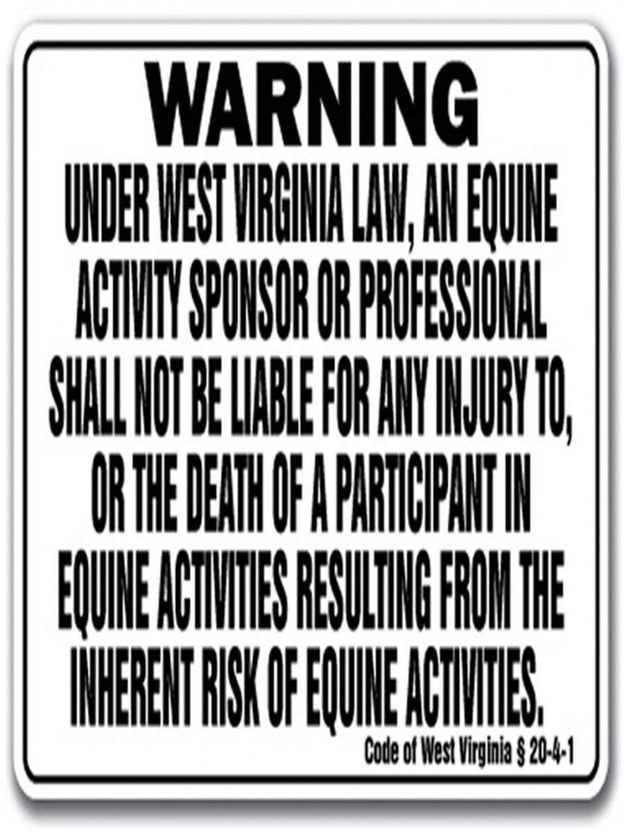 Unbeatablesale West Virginia Equine Sign For Activity Liability Warning ...