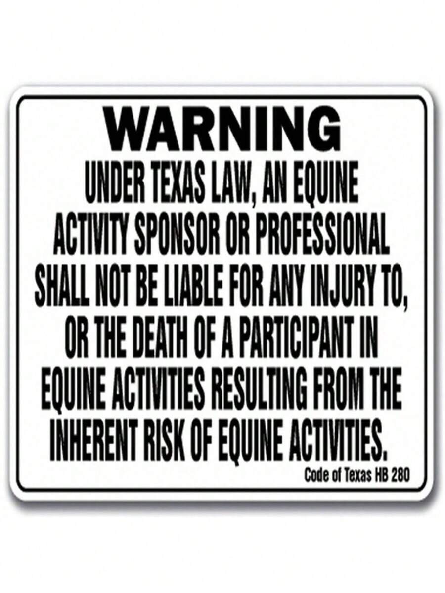 Unbeatablesale Texas Equine Sign For Activity Liability Warning Statute ...