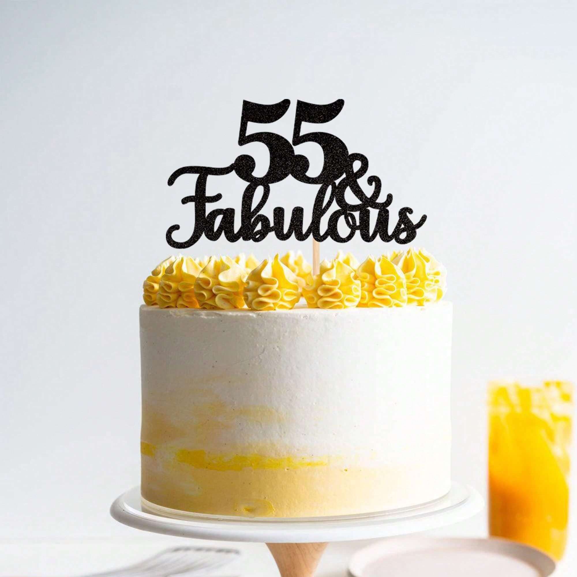 1 Pc 55 And Fabulous Cake Topper Glitter Fifty Five And Fabulous Cake