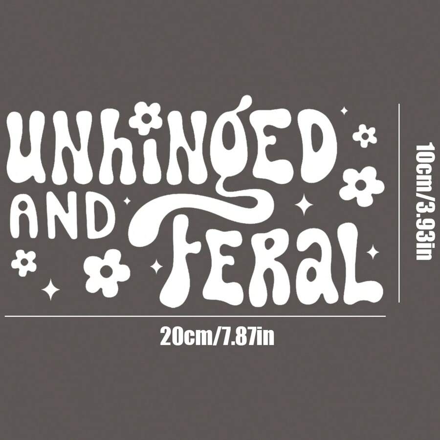 Unhinged And Feral Funny Car Decal - Car Window Decal Sticker, Car ...