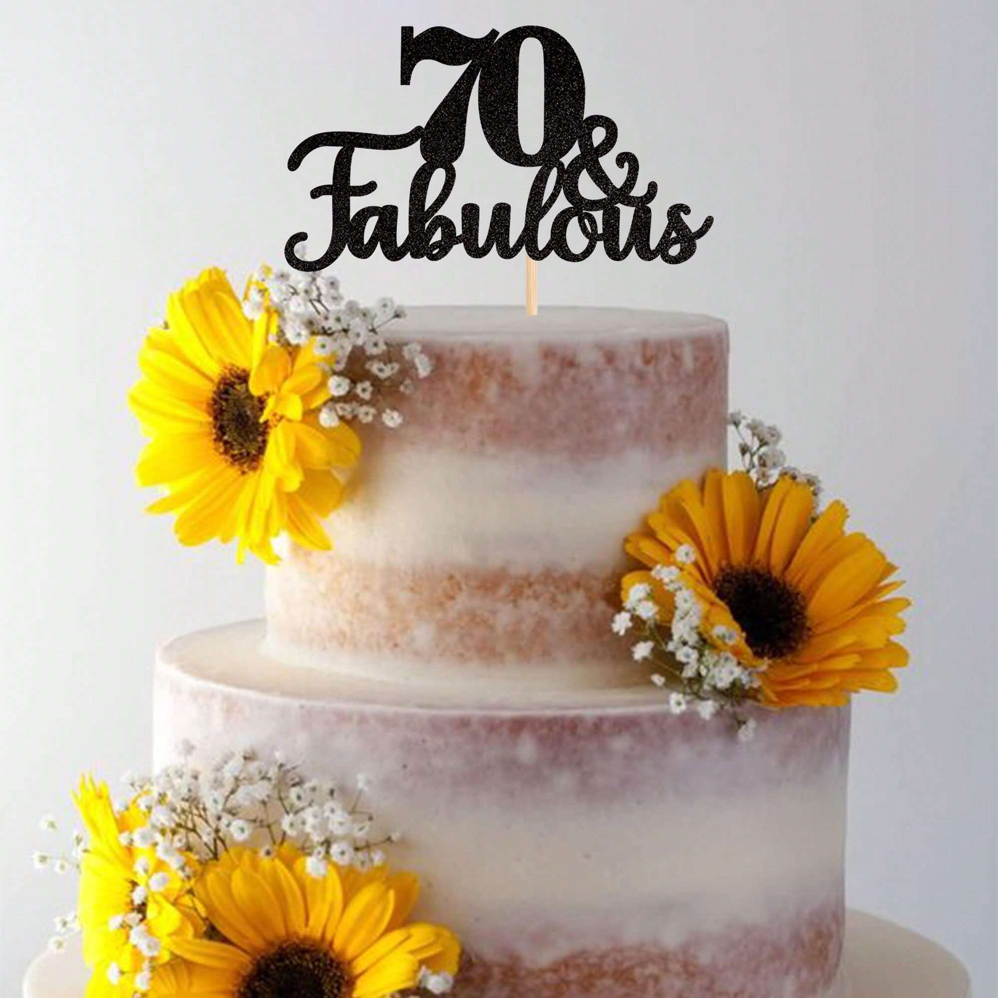1 Pc 70 & Fabulous Cake Topper Glitter Seventy And Fabulous Cake ...