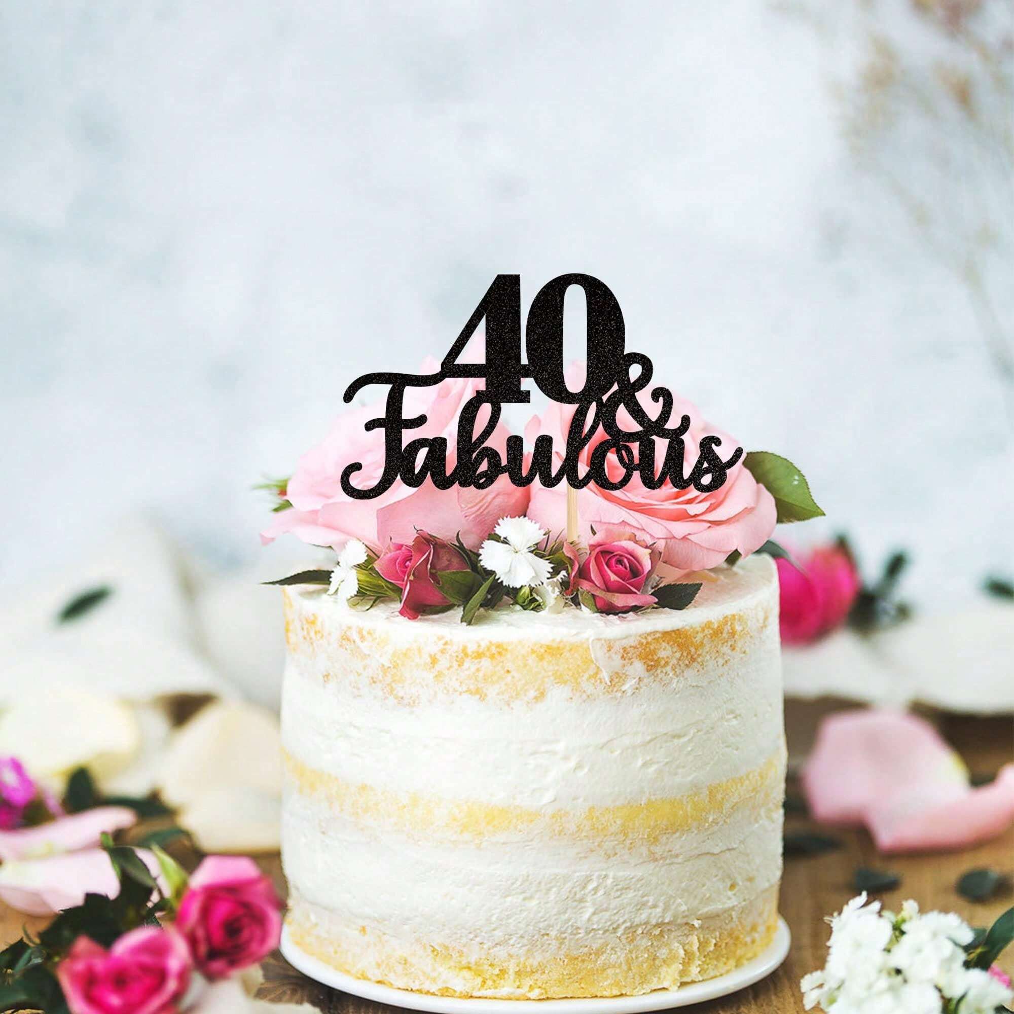 1 Pc 40 & Fabulous Cake Topper Glitter Forty And Fabulous Cake Toppers ...