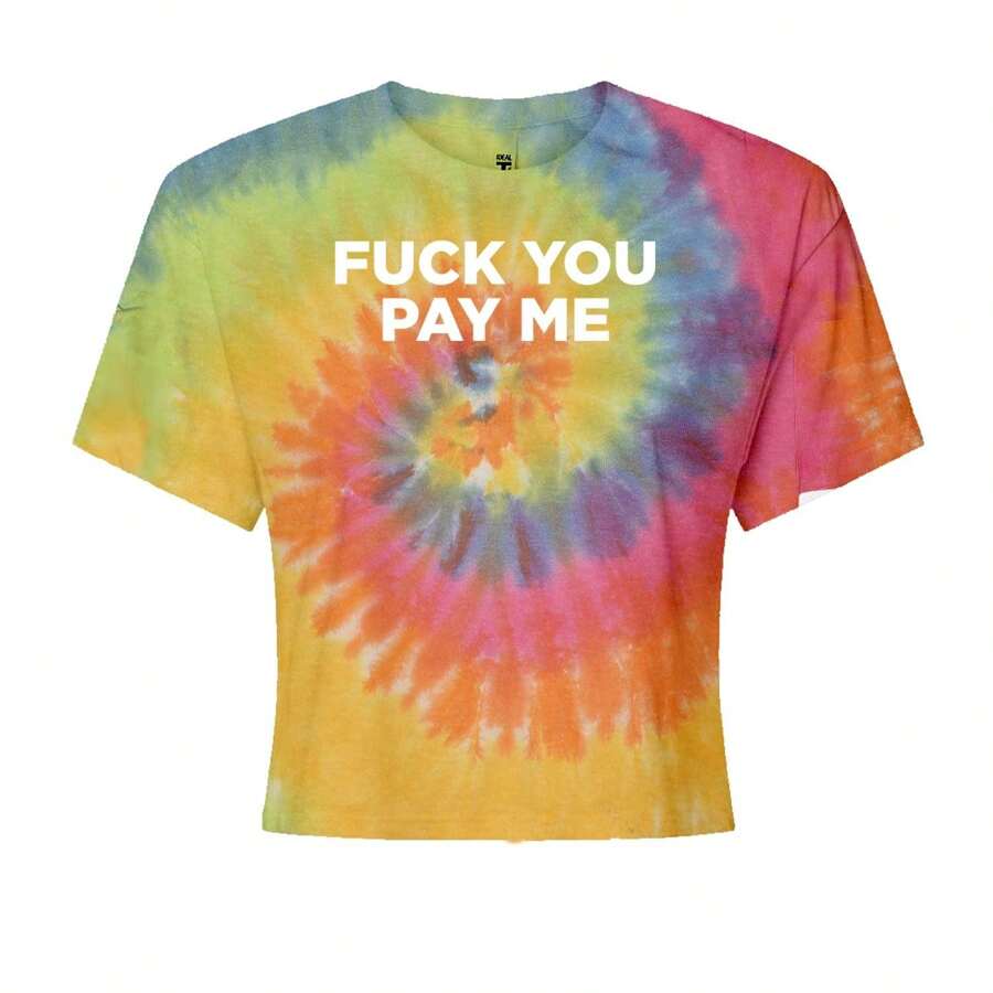 F-Ck You Pay Me Demand Fair Pay Cropped T-Shirt | SHEIN USA