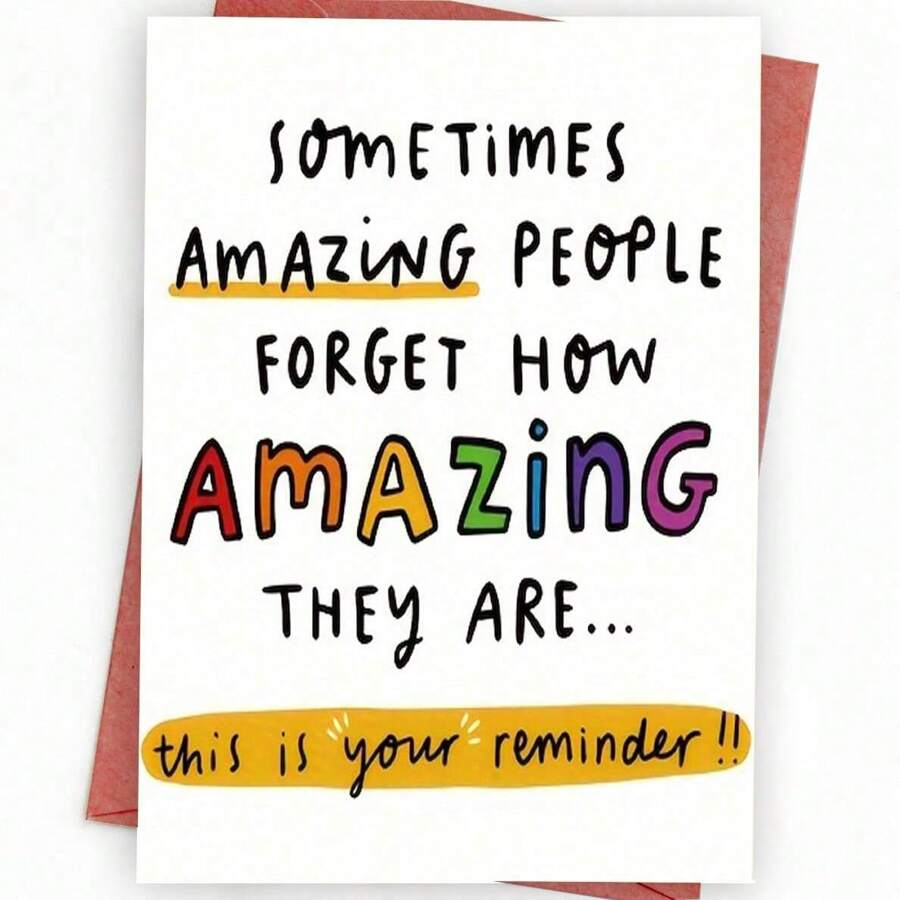 Sometimes Amazing People Forget How Amazing They Are Card For Best ...