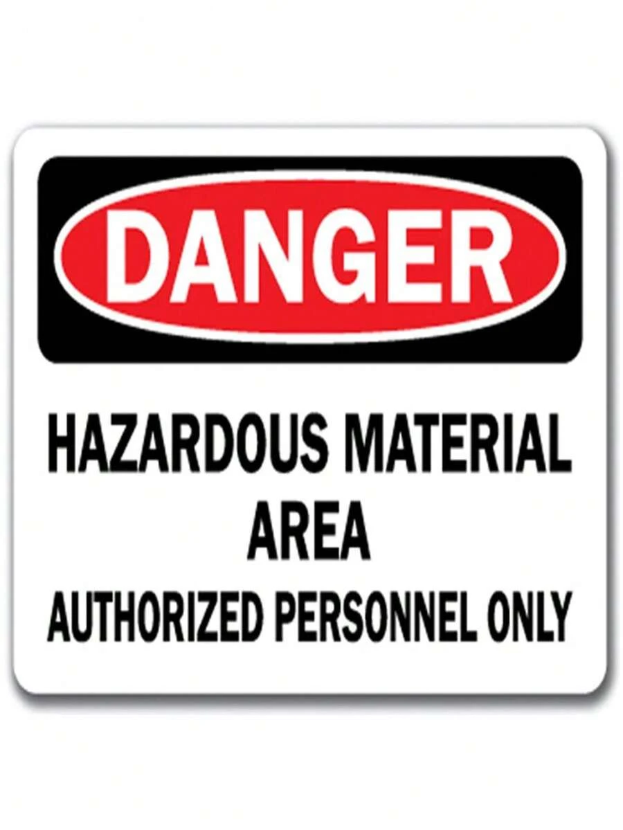 SignMission DS-Hazardous Material Authorizd 10 X 14 In. Danger ...