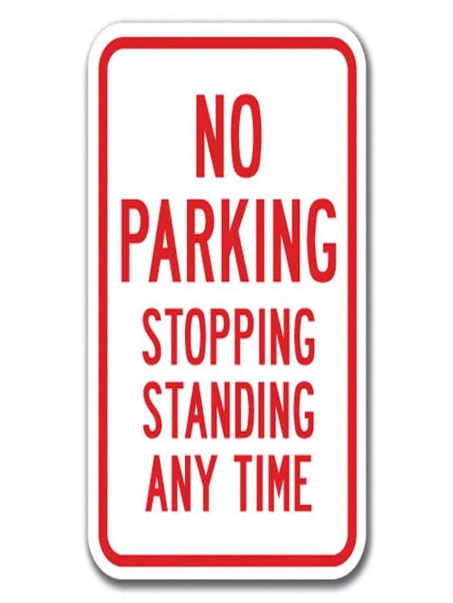 Unbeatablesale SignMission A-1218 No Stopping Or Standing - Stand 12 X ...