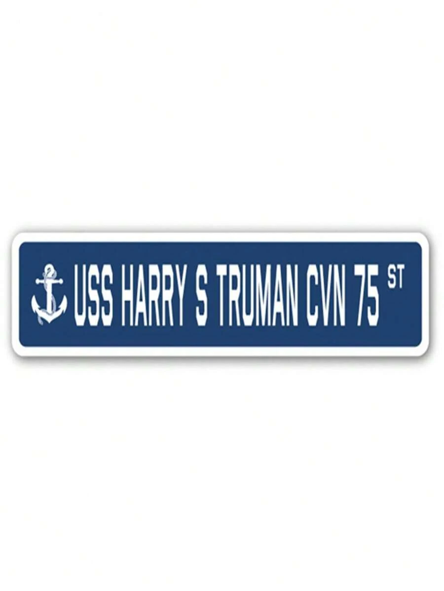 Unbeatablesale SignMission SSN-Harry S Truman Cvn 75 4 X 18 In. A-16 ...