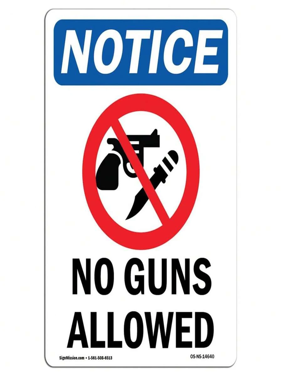 SignMission OS-NS-D-710-V-14640 OSHA Notice Sign - No Guns Allowed Sign ...