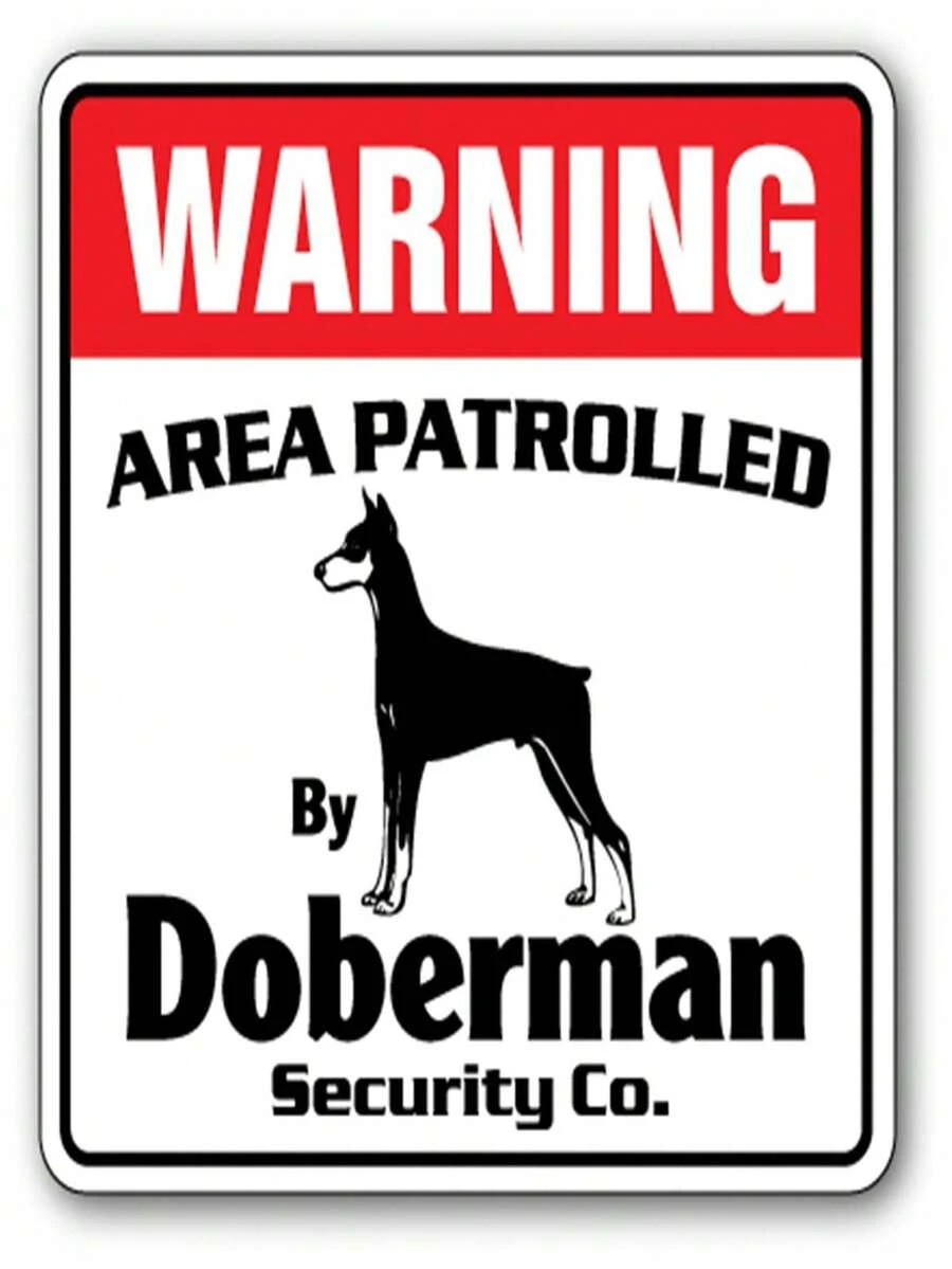 Unbeatablesale SignMission WD-DOBERMAN 12 X 8 In. Area Patrolled Dog ...