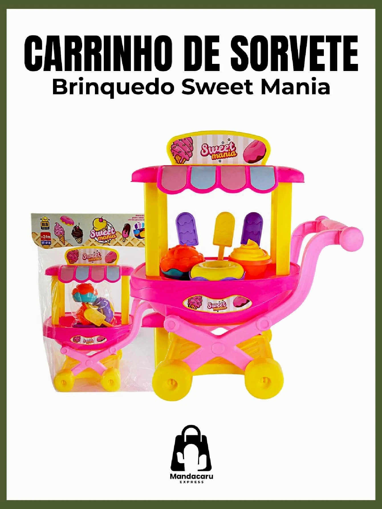 Carrinho de Doces e Sorvete Sweet Mania Brinquedo Infantil Menina Dia ...