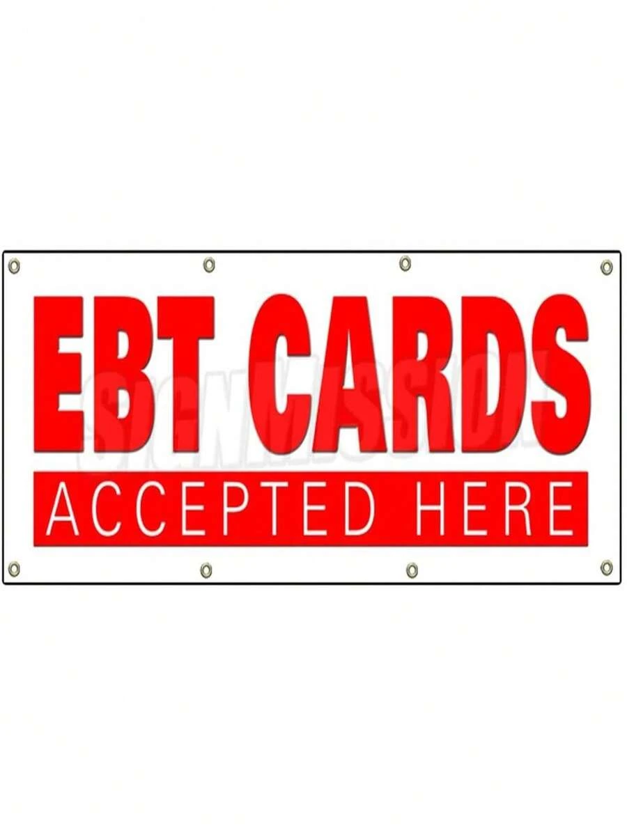 Unbeatablesale SignMission B-96 Ebt Cards 36 X 96 In. Banner Sign - Ebt ...