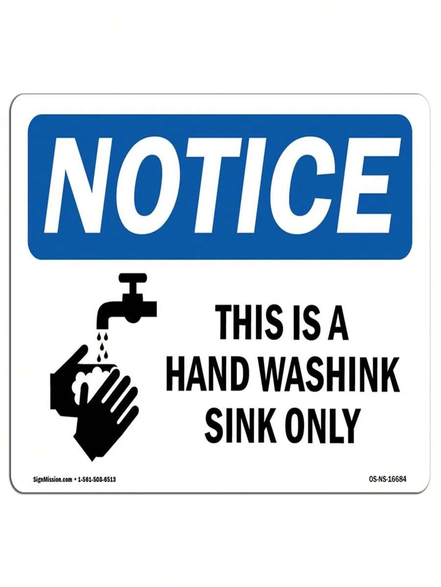 Unbeatablesale SignMission Notice This Is A Hand Washing Sink Only With ...