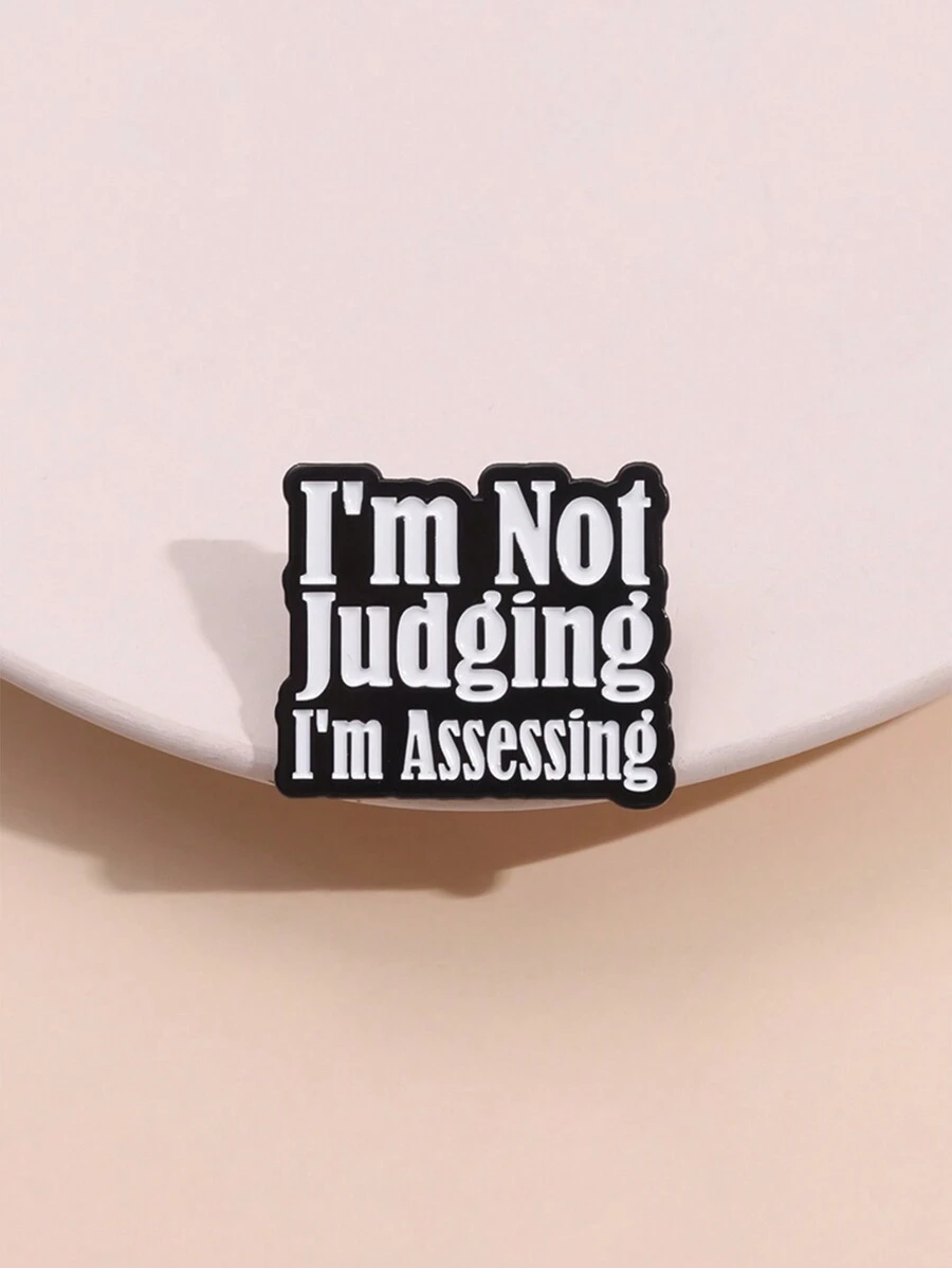 1pc Simple Black & White "I'm Not Judging I'm Assessing" Letter Pattern ...