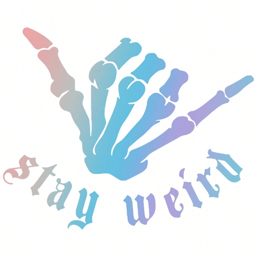 Stay Weird Skeleton Hand Decal - Holographic - Sparkle - Car Decal ...